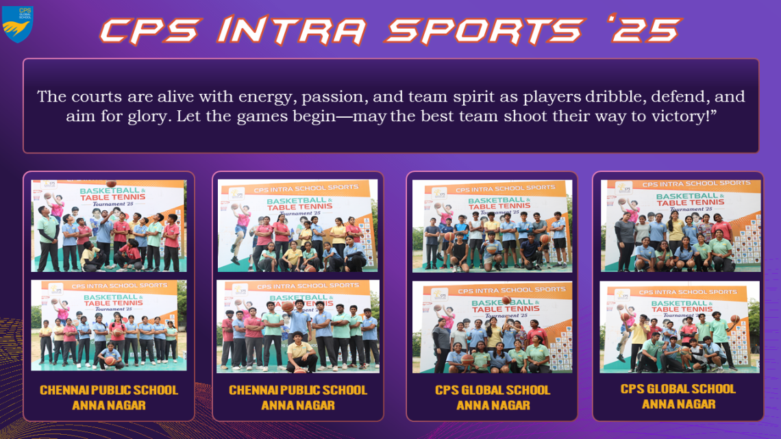 CPS Intra Sports meet – Basketball & Table tennis @ CPS Global School ...